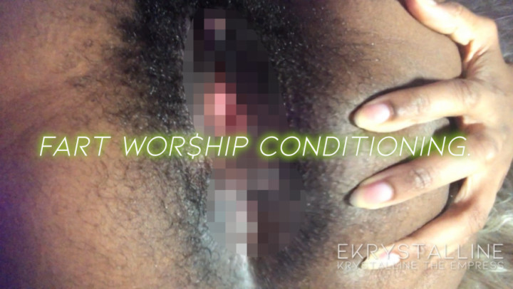 Ekrystalline Fart Worship Conditioning Manyvids