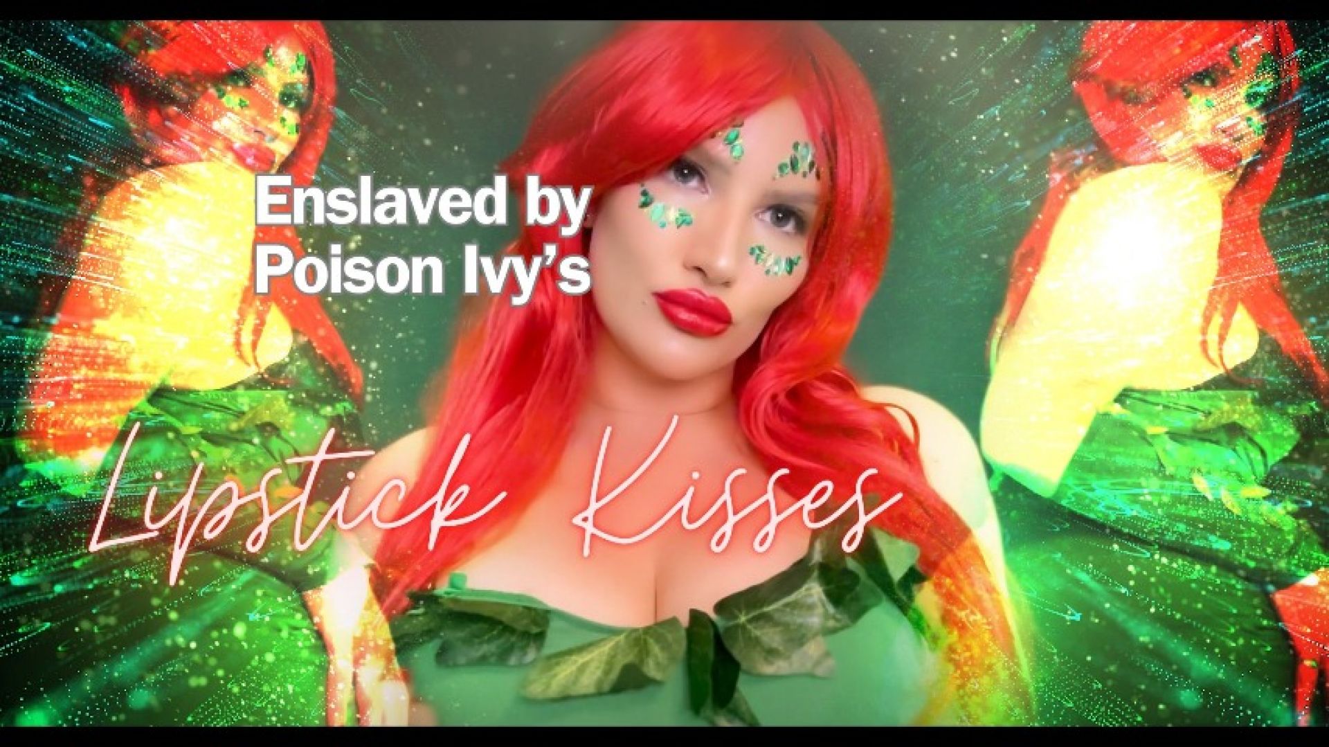 Goddesswillowbouvier Enslaved By Poison Ivys Lipstick Kisses Manyvids