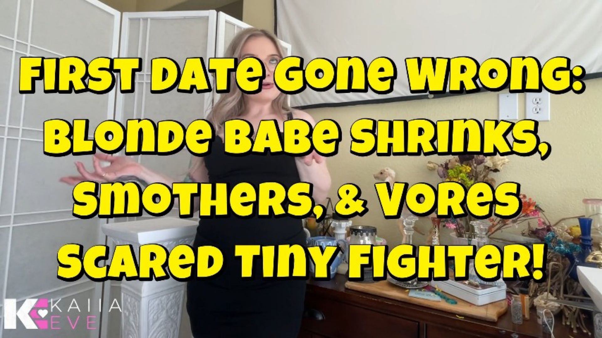 Kaiia Eve First Date Gone Wrong Blonde Babe Shrinks Smothers And Vore Manyvids