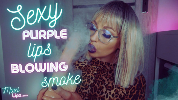 Maxi Lipz Sexy Purple Lips Blowing Smoke Manyvids