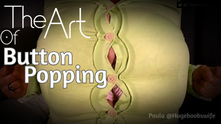 Hugeboobswife The Art Of Button Popping Manyvids