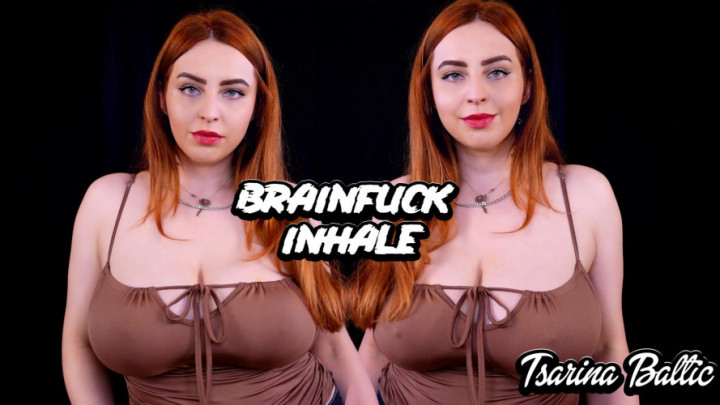 Tsarina Baltic - BrainFuck Inhale - ManyVids