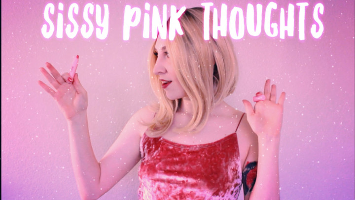 Angel Au Lait Sissy Pink Thoughts Manyvids