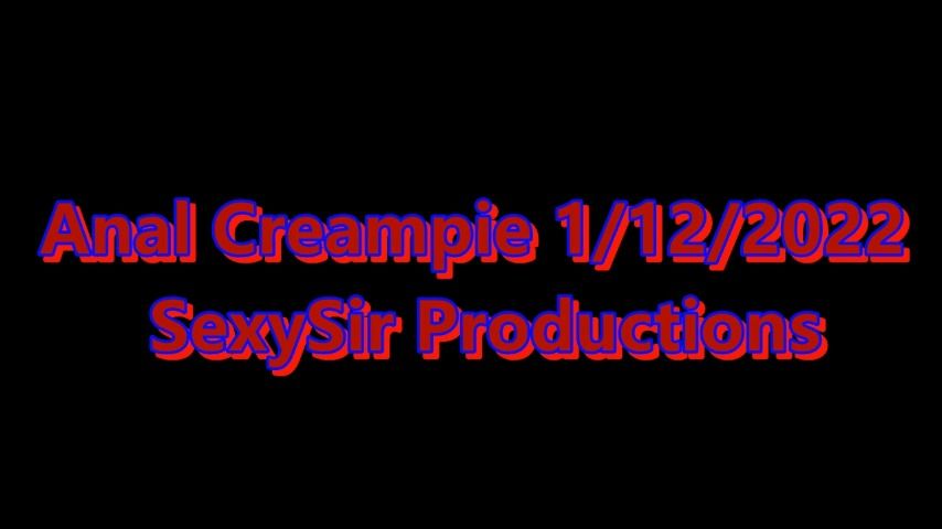 Sexysir Productions Anal Creampie 1122022 Manyvids