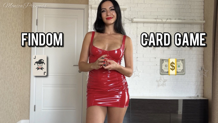 Princess Monica Findom Card Game Manyvids