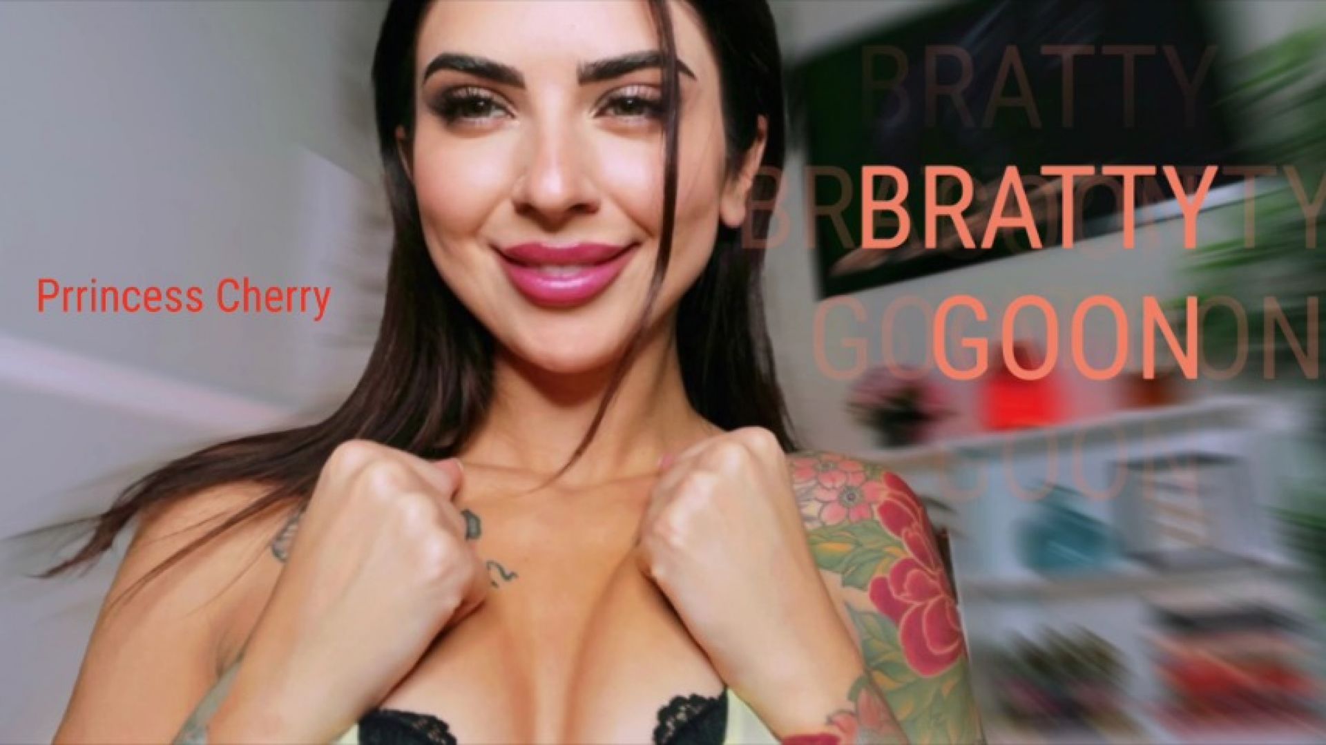 Prrincess Cherry Bratty Goon Manyvids