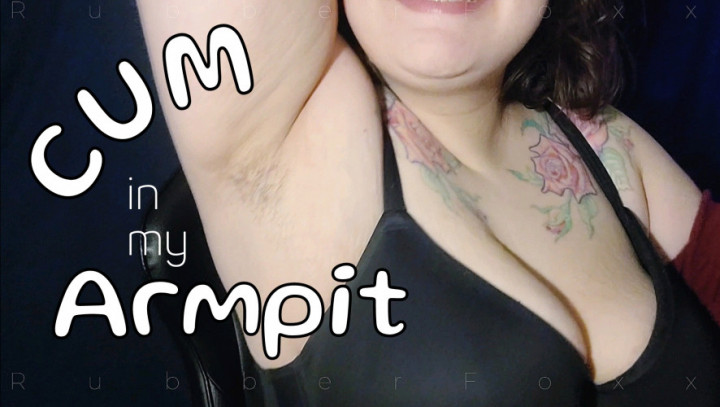 Rubberfoxx Cum In My Hairy Armpits Joi Femdom Worship Manyvids