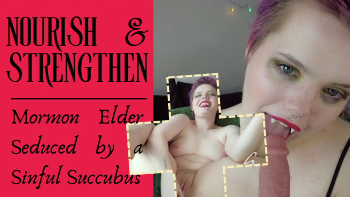 Ezrafaith Nourish And Strengthen Executrix Succubus Tricks Mormon