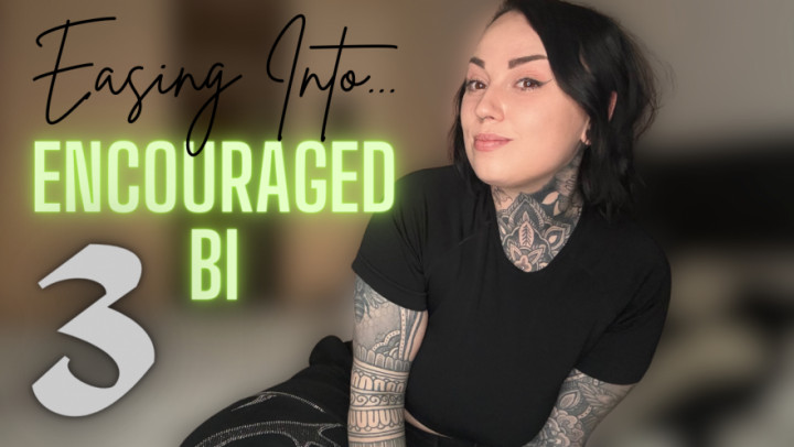 Easing Into Encouraged-Bi 3 – MissValentina Full (1920×1080) - Femdom Leaks
