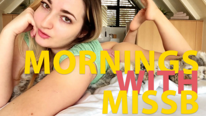 Missbfindom Mornings With Miss B Manyvids
