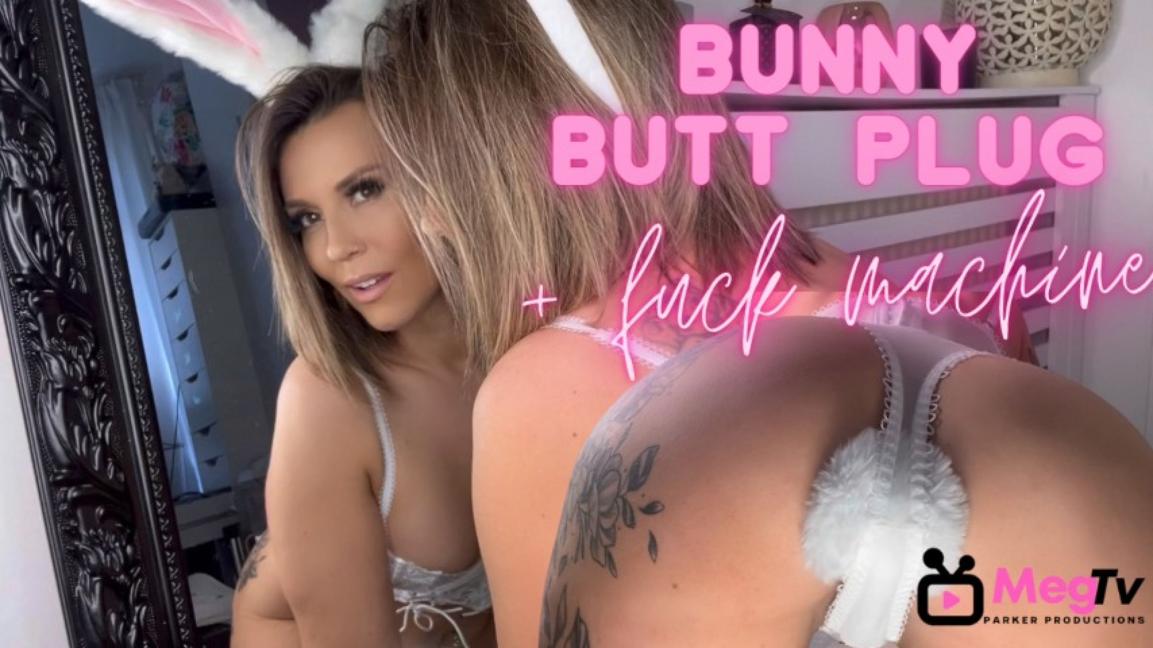 Megan_pkr - Bunny butt plug + fuck machine - ManyVids