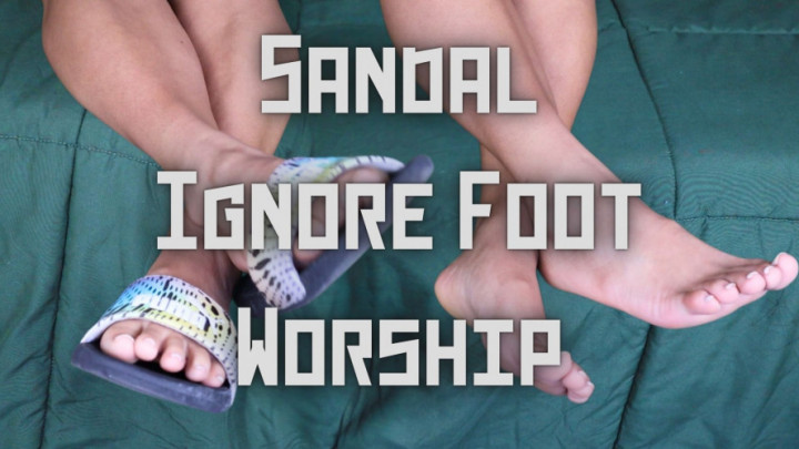 Hunnyraexoxo Sandal Ignore Foot Worship Manyvids