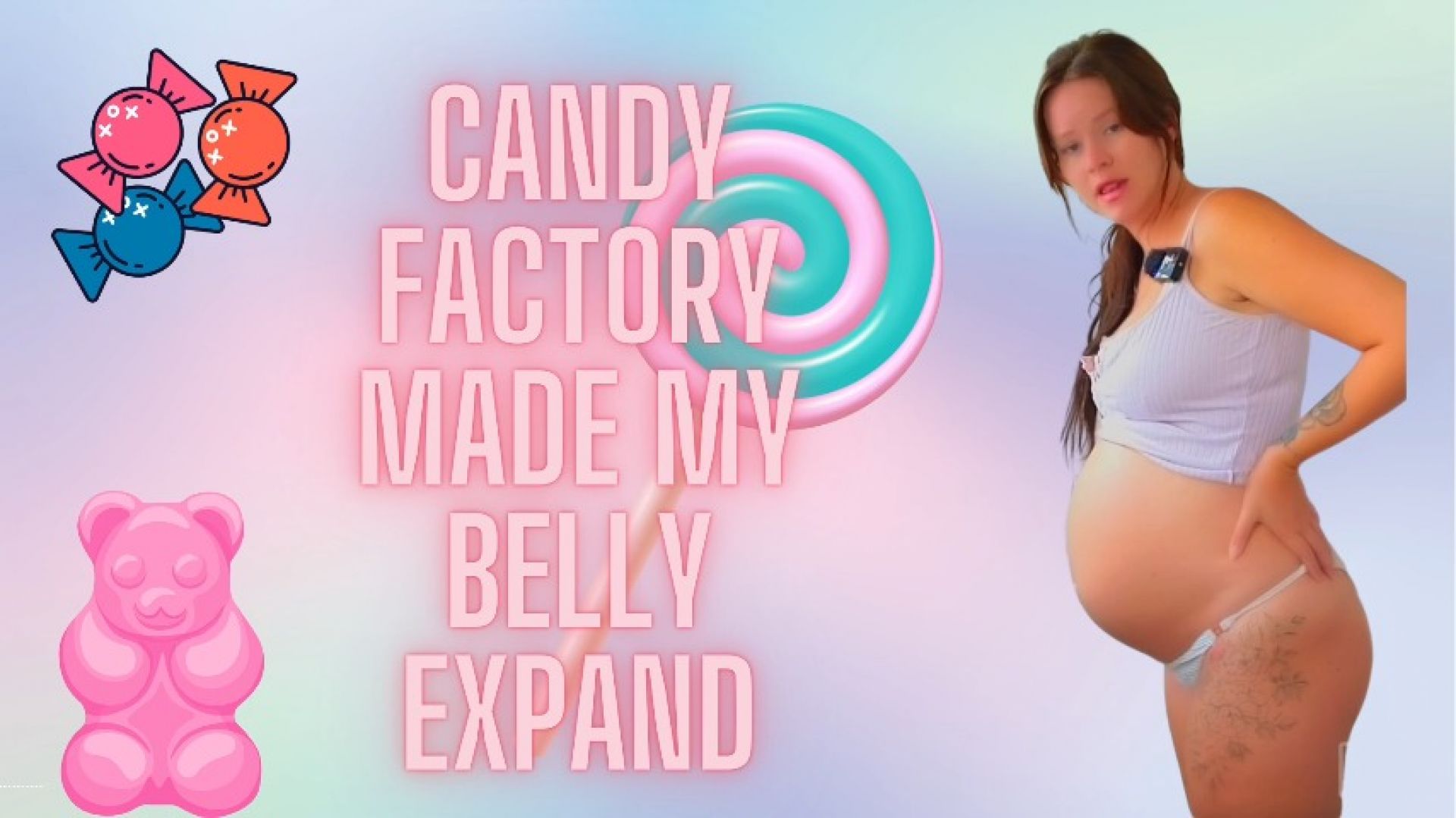 Kelseyjadexx Candy Factory Made My Belly Expand Manyvids