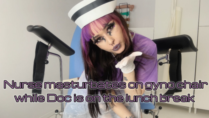 Lunastazja Naughty Nurse Masturbates On Gyno Chair Manyvids