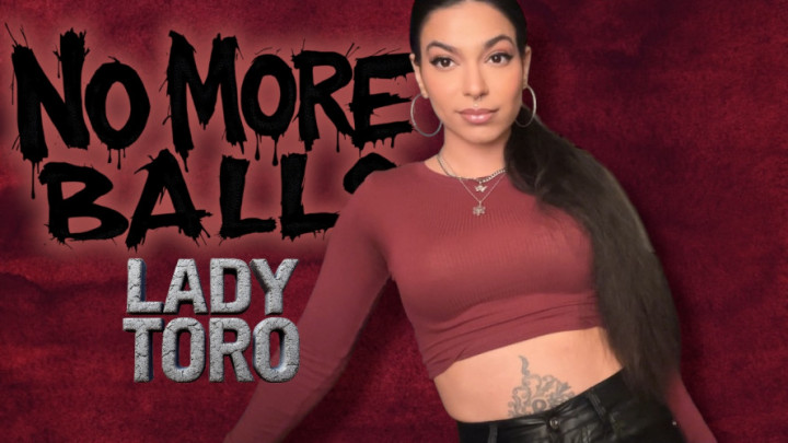 Ladytoro No More Balls Manyvids