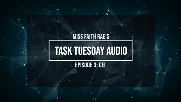 [98.55 MB] FHD – Task Tuesday Audio #3 – CEI – Miss Faith Rae (1080×1920) - Femdom Leaks