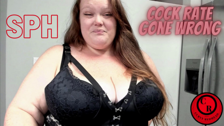 Curvyredhead Cock Rate Gone Wrong Sph Manyvids